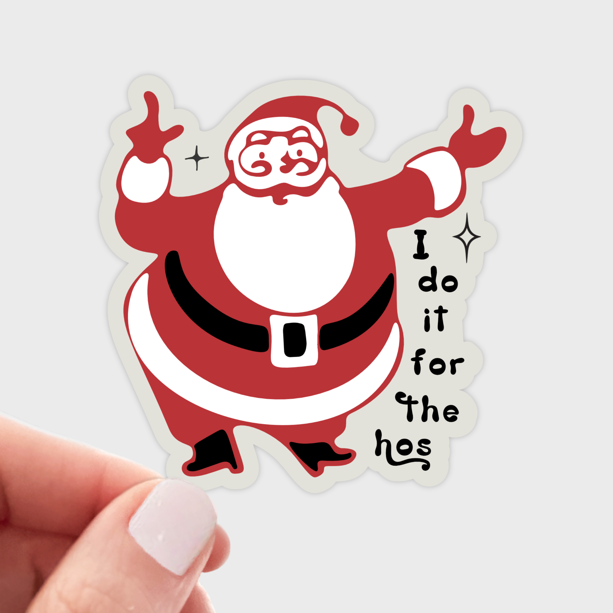 I Do It For the Hos Sticker - holiday, Christmas, Santa – Thirst Books